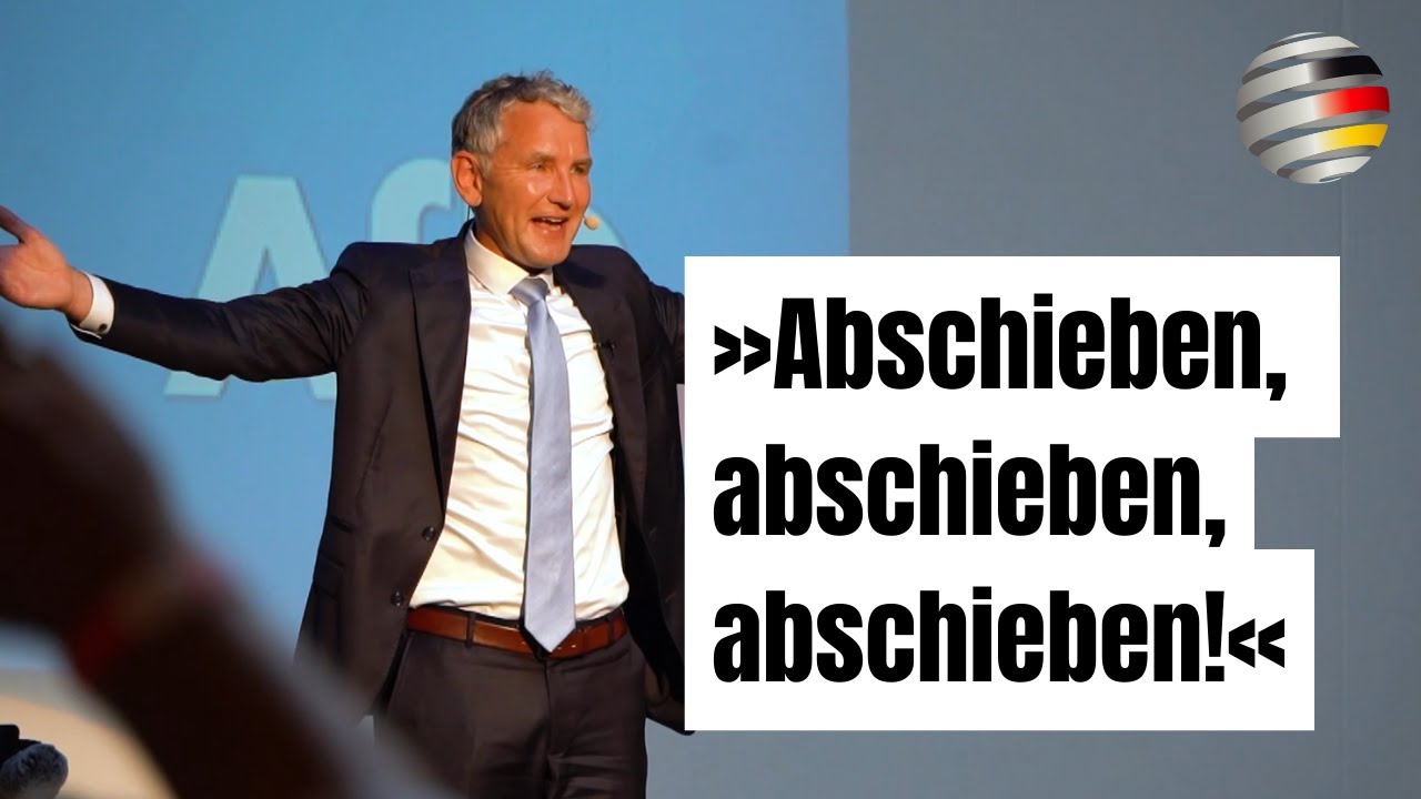 Björn Höcke (AfD): „Abschieben, abschieben, abschieben ...