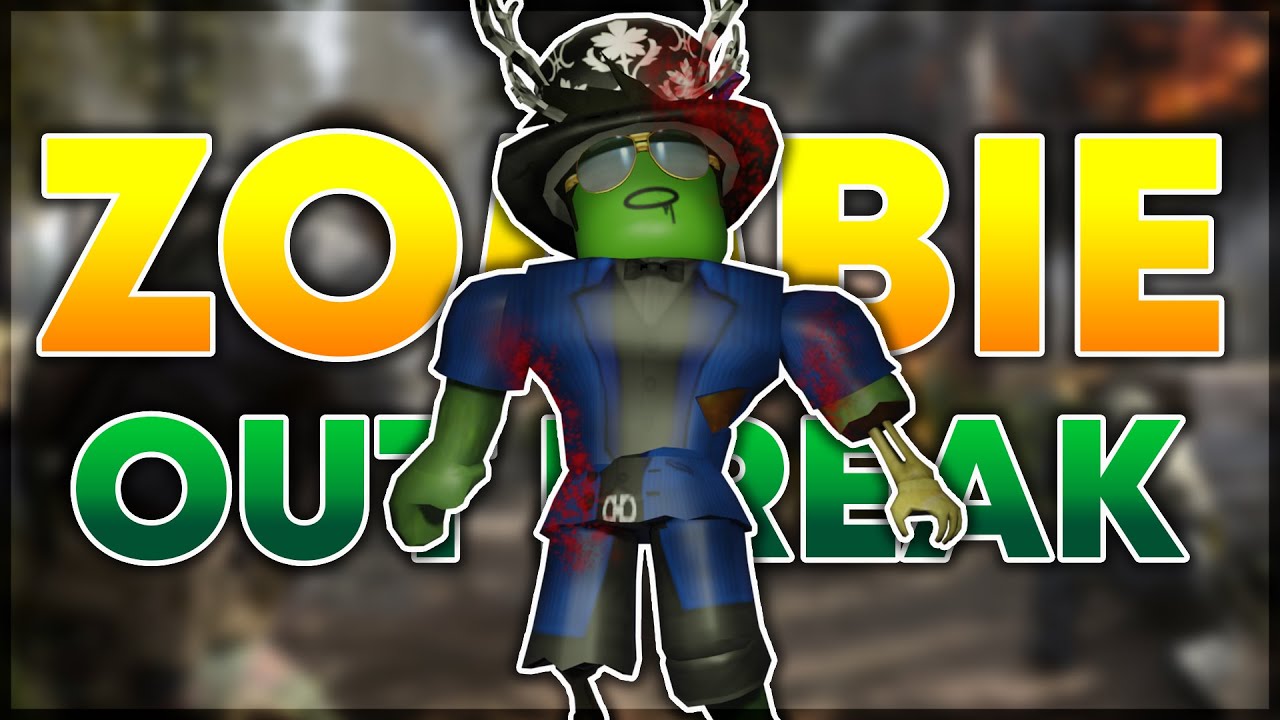 Zombie outbreak in roblox (read desc) - YouTube
