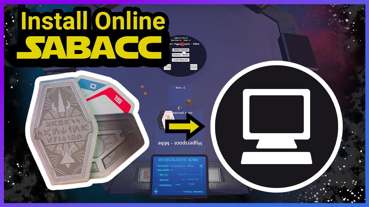 How to Install and Start Playing Sabacc Online with Friends - YouTube