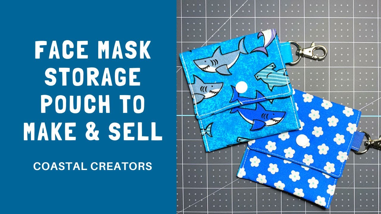Face Mask Storage Pouch to Make and Sell - YouTube