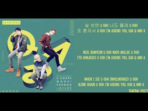 Q & A Lyrics - Seventeen X Ailee [Han,Rom,Eng]