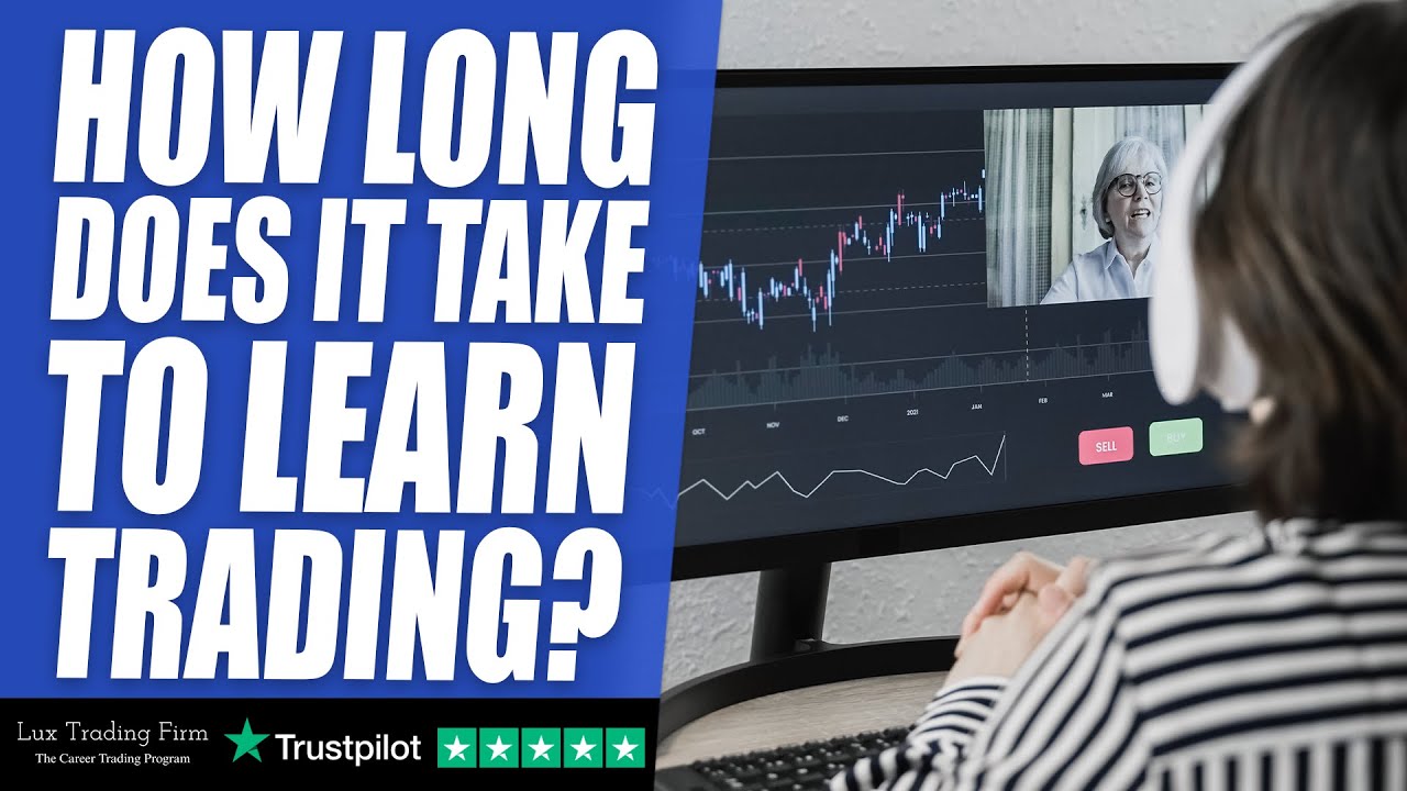 How long does it take to learn trading? - YouTube