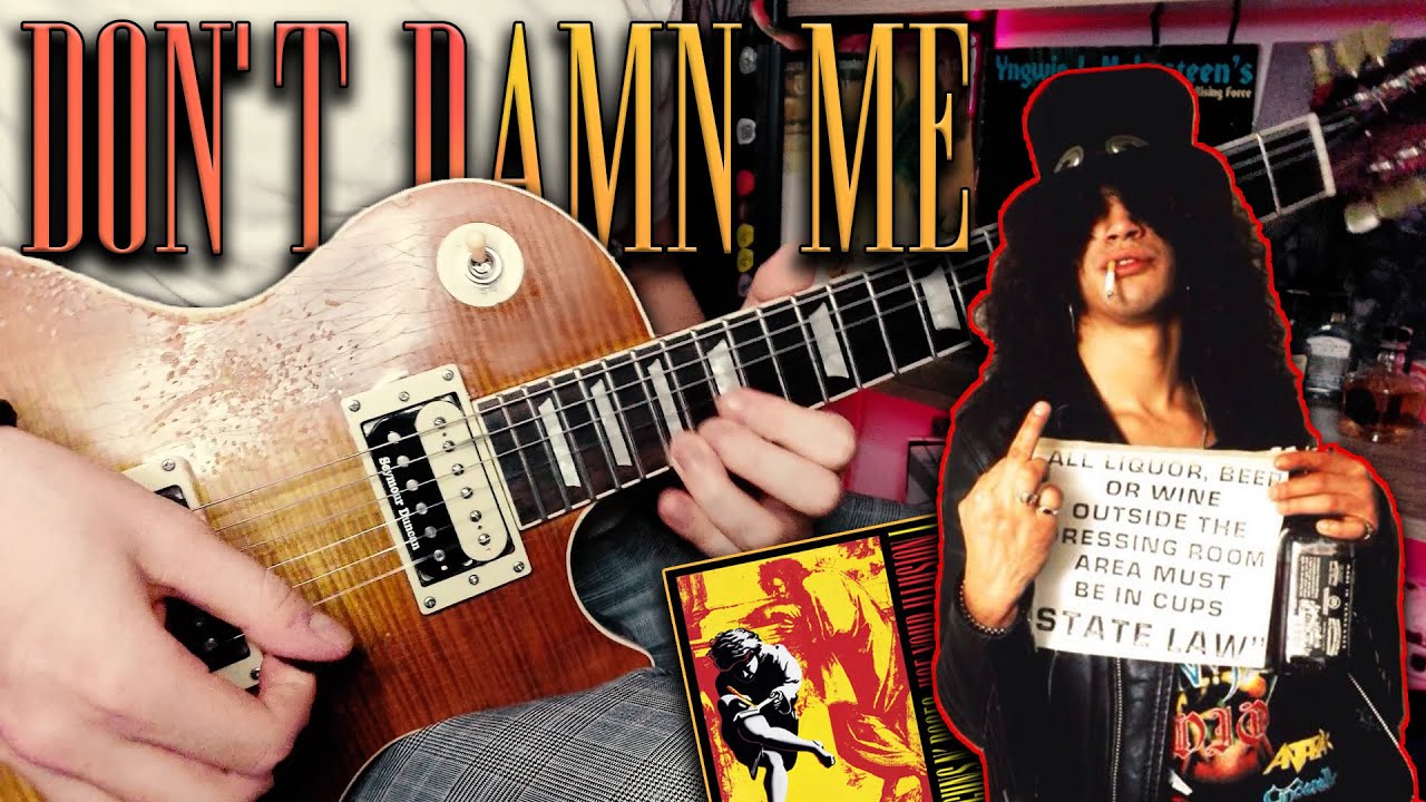 DON'T DAMN ME | Guns N' Roses Solo Cover - YouTube