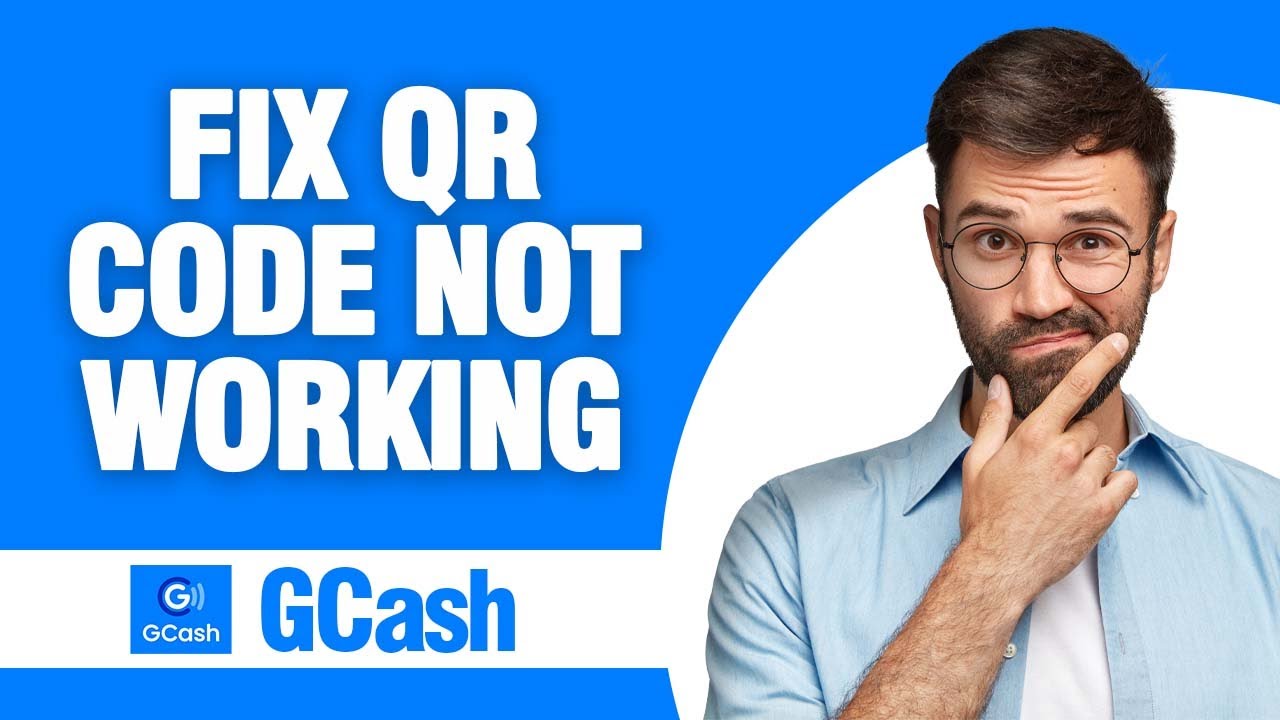 How to Fix GCash App QR Code Not Working ( Easy Solution ) - YouTube