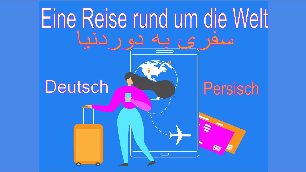 Persisch_Deutsch_lernen | Weltreise | Mit_persischer_Aussprache ...