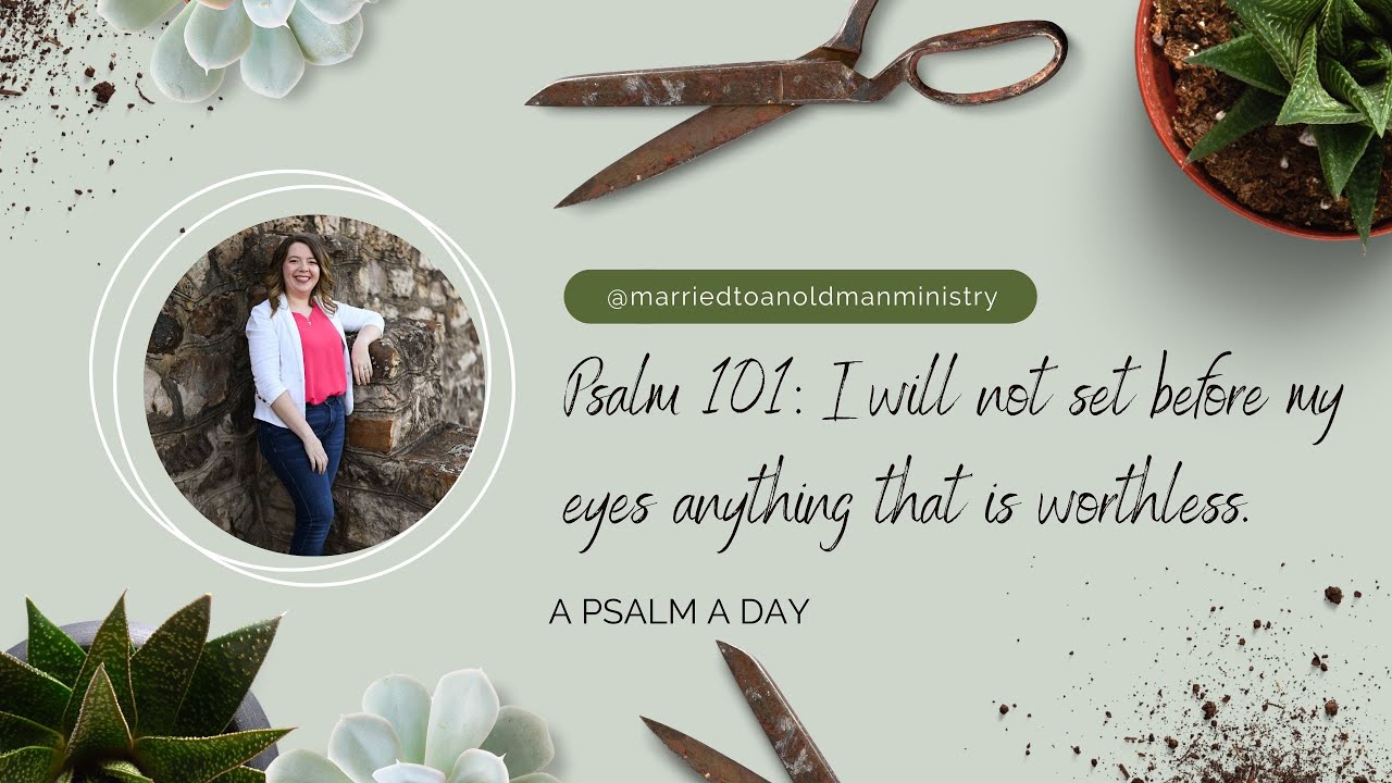 Psalm a Day Psalm 101 - YouTube