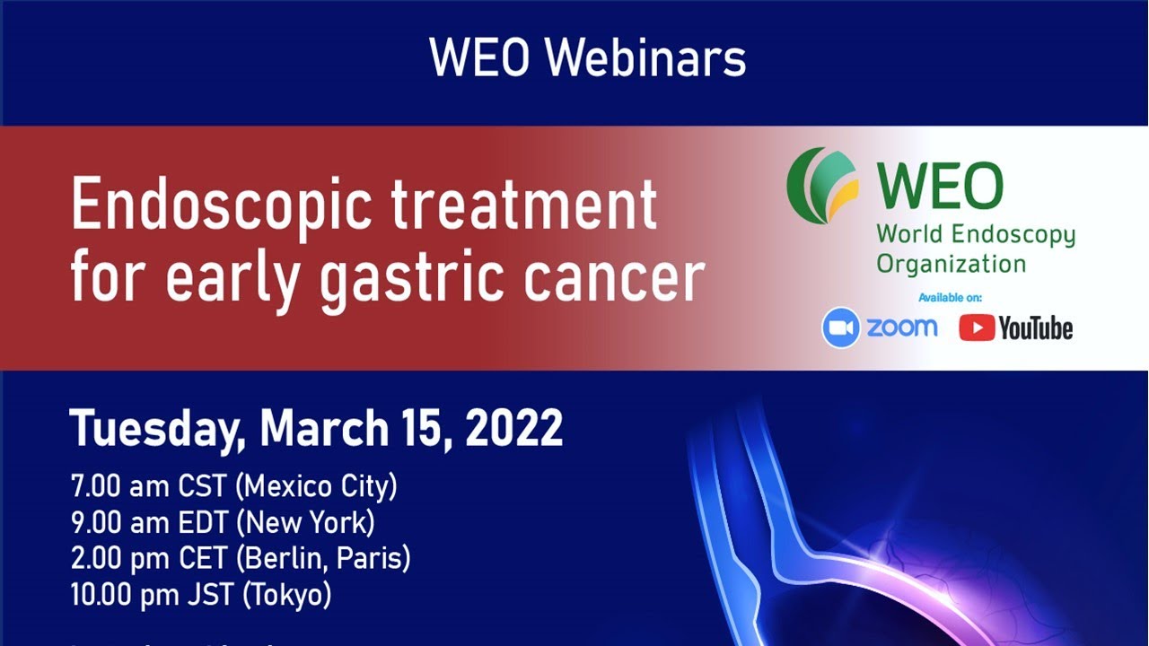 2022: WEO Webinar: Endoscopic treatment for early gastric cancer - YouTube