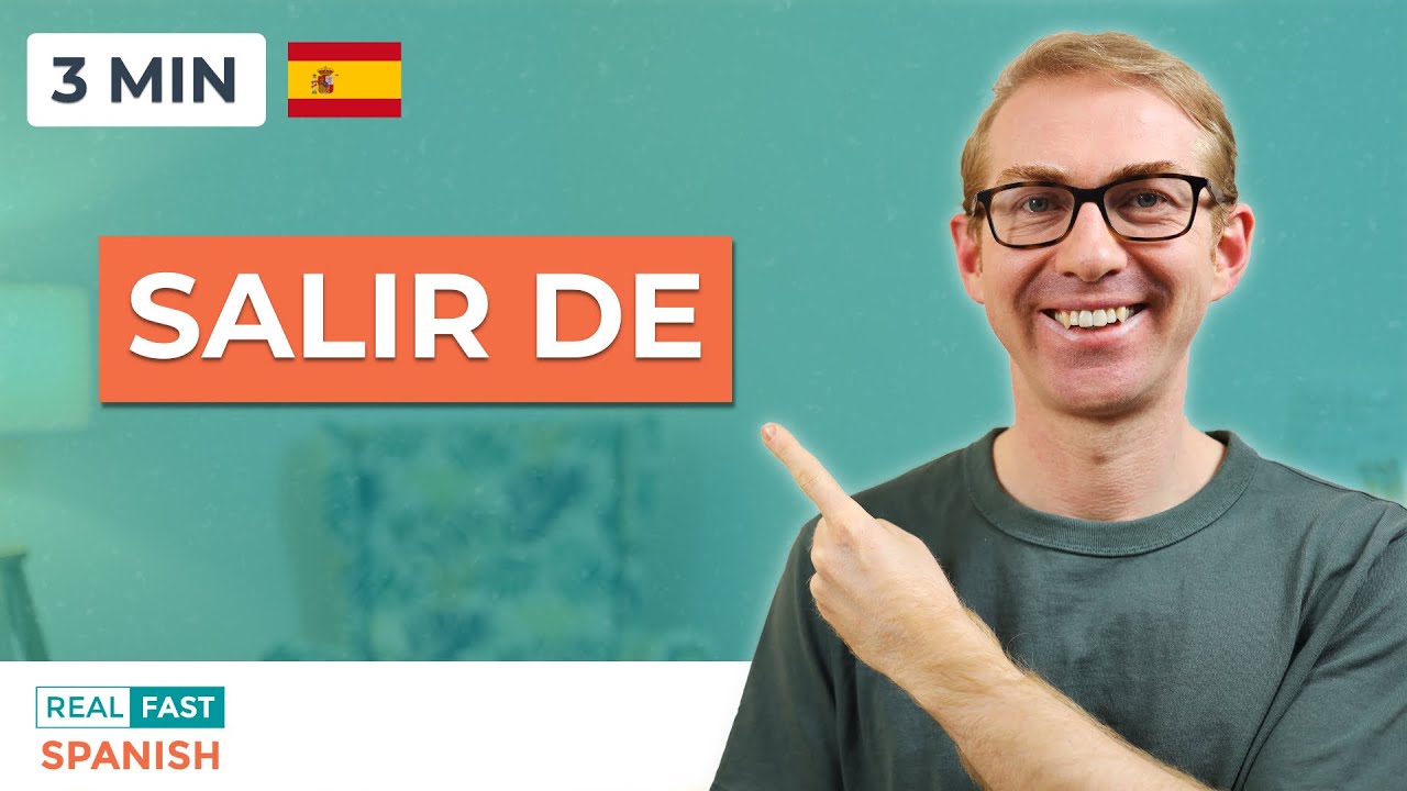 🇪🇸 Learn SPANISH in 3 minutes: Salir de - YouTube