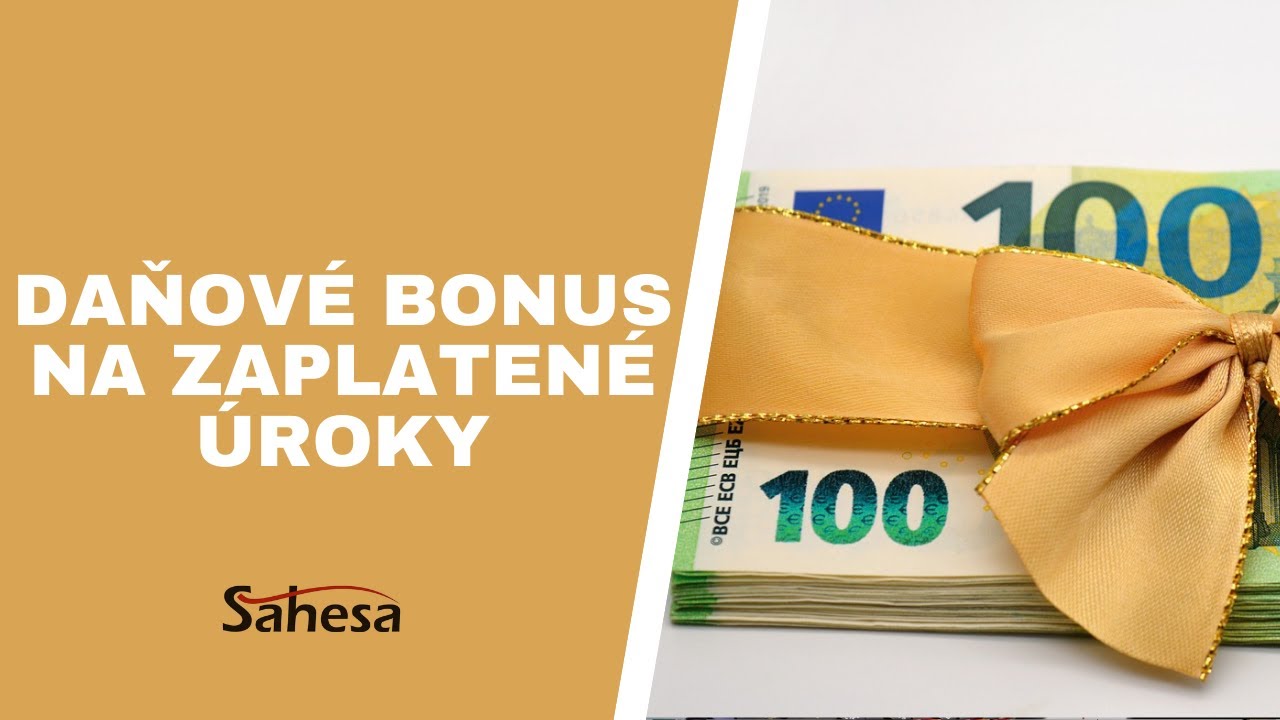 Daňový bonus na zaplatené úroky - YouTube
