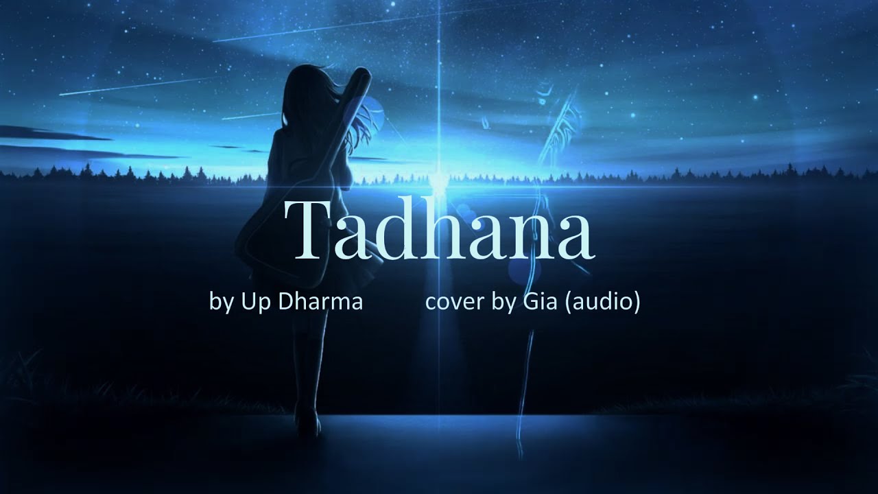 Tadhana (Up Dharma Down) short cover by Gia - YouTube