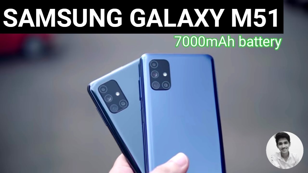 Samsung Galaxy M51 With 7000mAh Battery. ⚡⚡ - YouTube