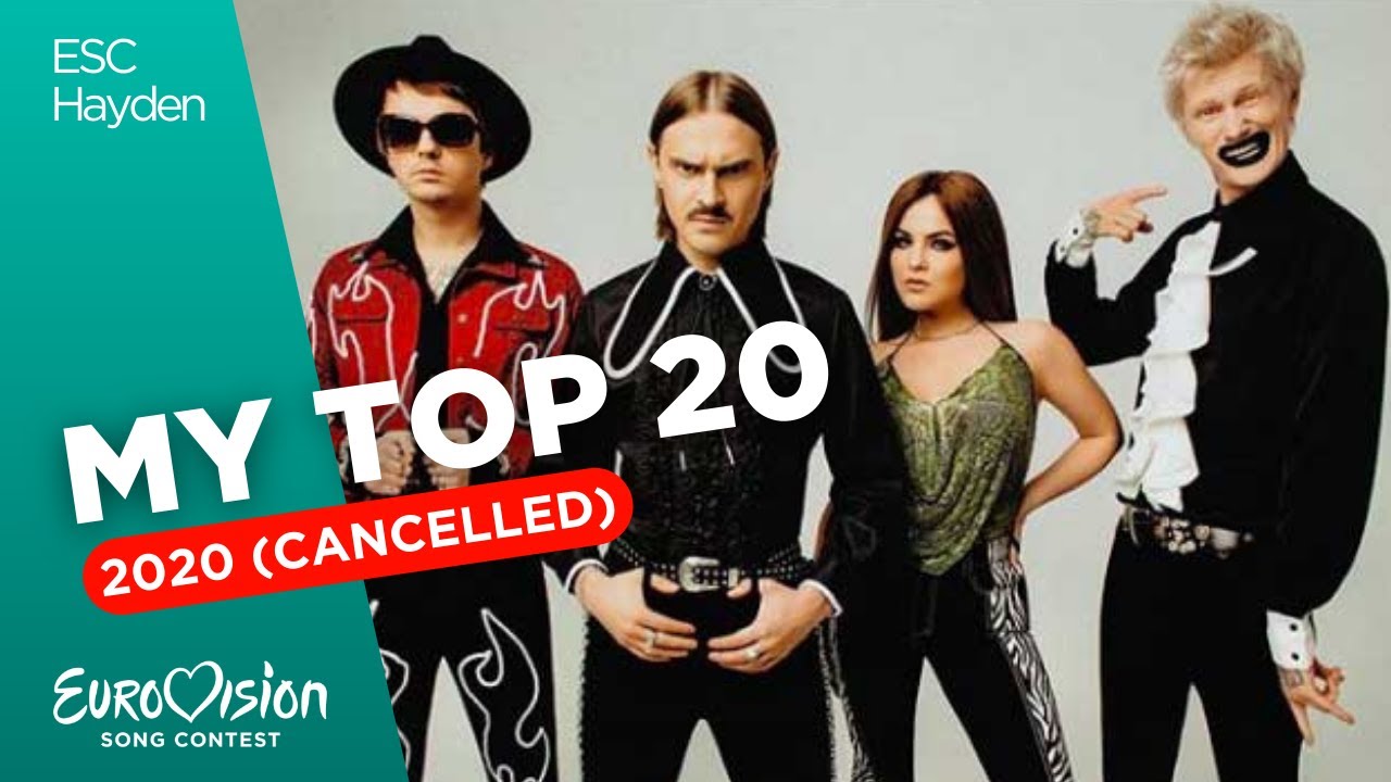My Top 20 - Eurovision 2020 - YouTube