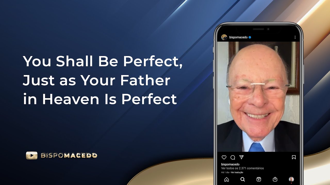 You Shall Be Perfect, Just as Your Father in Heaven Is Perfect - YouTube