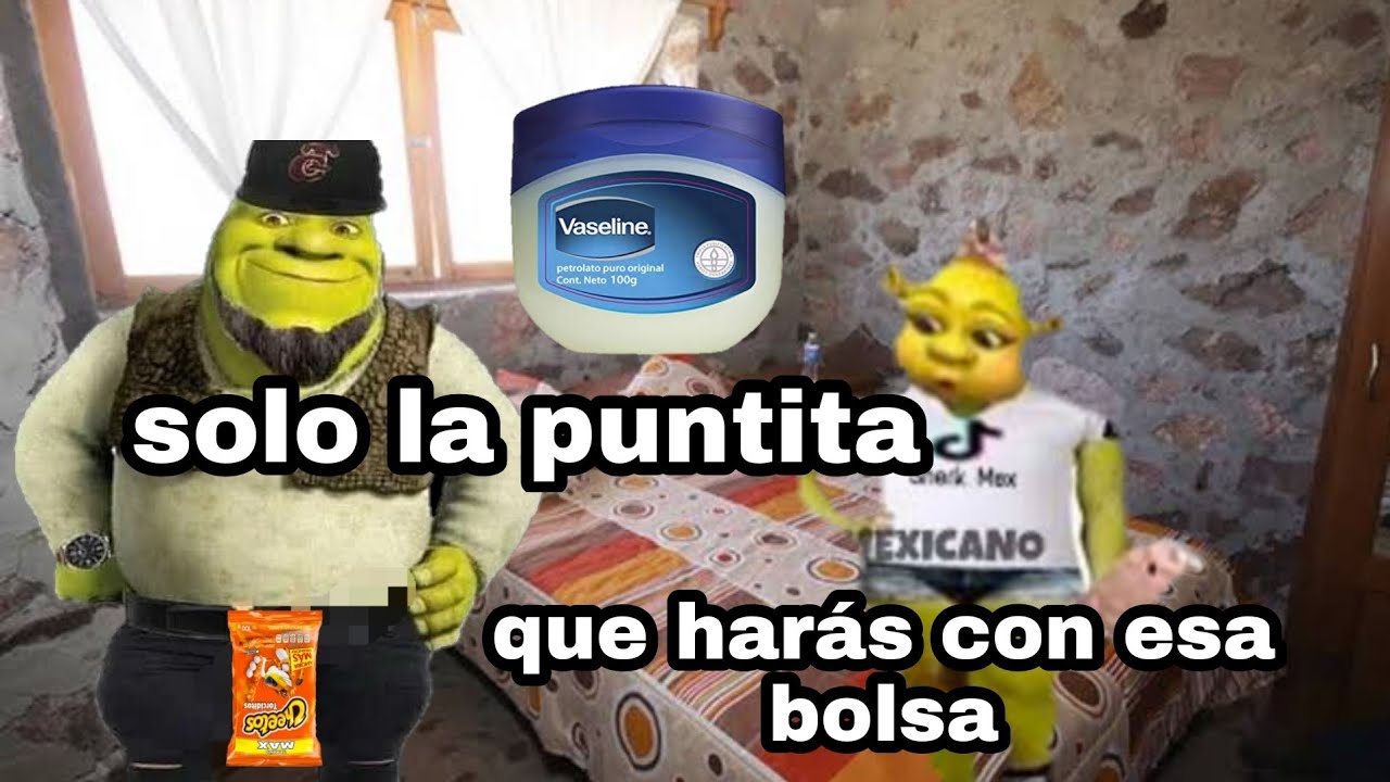 shrek buchon solo la puntita lupe - YouTube