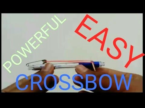 HOW TO MAKE A CROSSBOW WITH PEN THAT SHOOT ARROWS AT VERY HIGH SPEED ...