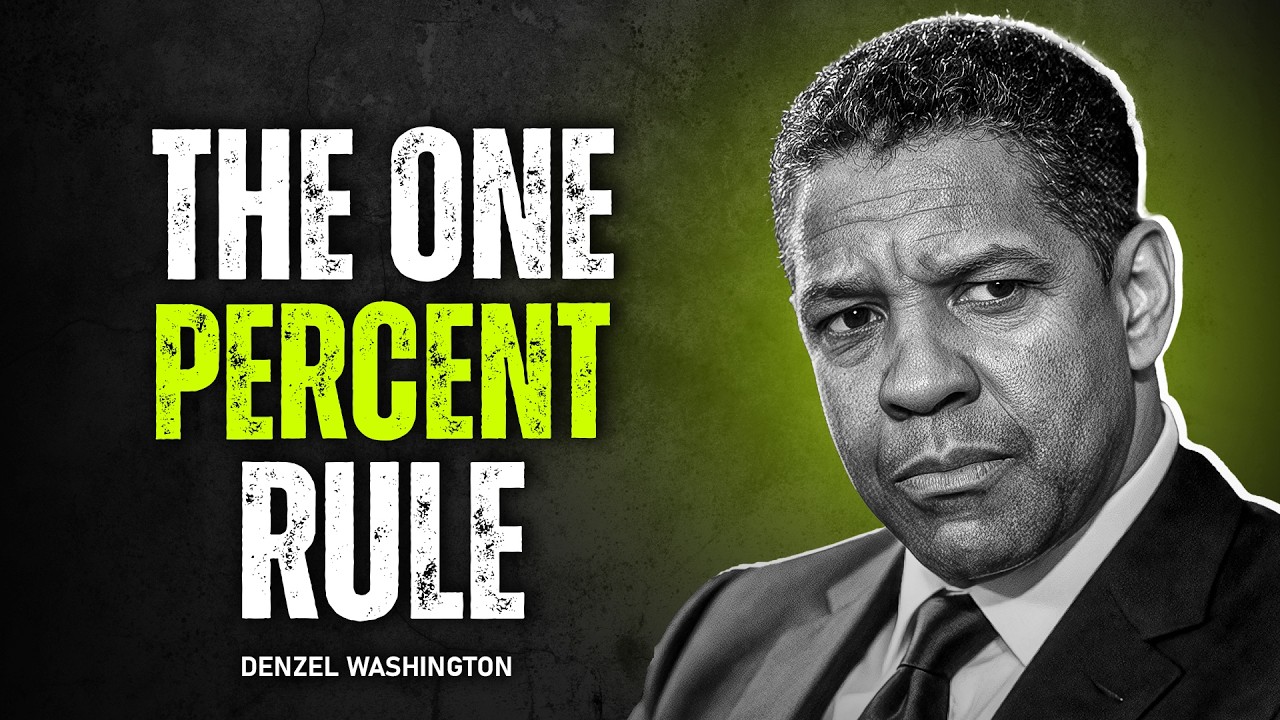 Don't West Your Time! The One Percent Rule | Denzel Washington Motivation