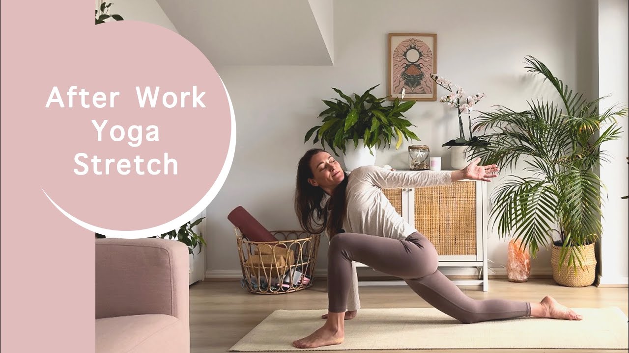 After Work Yoga Stretch | 22 Minutes - YouTube