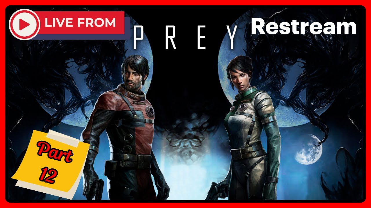 🔴LIVE - Aliens vs. PREY.... Who Will Win?? = [PREY] Part 12 - YouTube