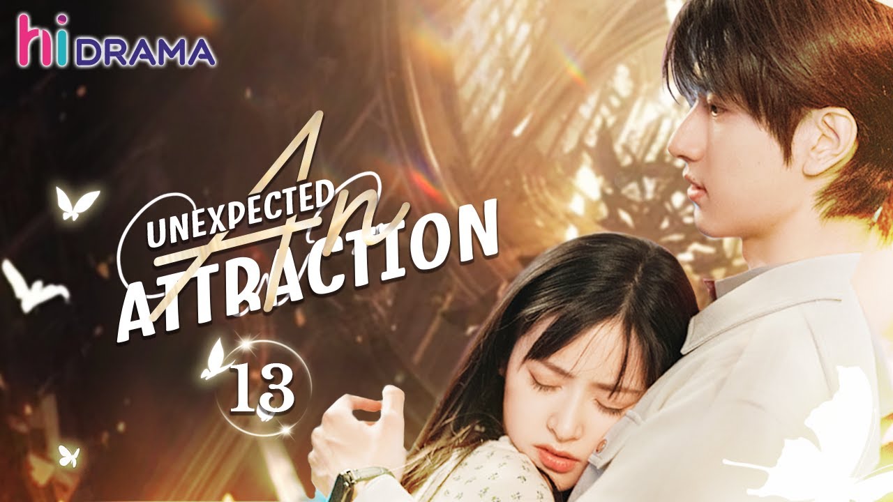 【Multi-sub】EP13 An Unexpected Attraction | Young President Falls in Love with His Stunning ...