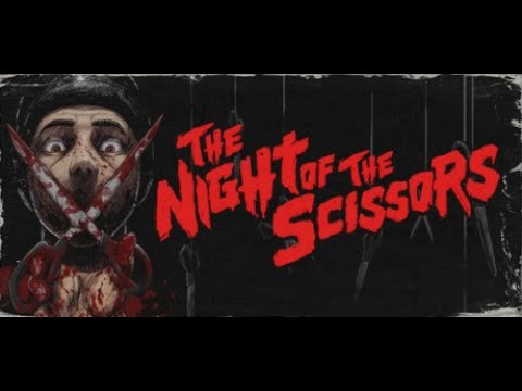 The Night of the Scissors [Survival Horror Game] Full Playthrough - YouTube