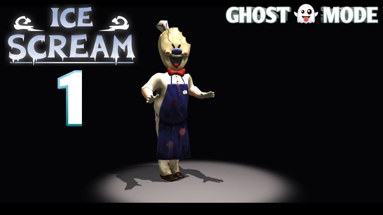 ICE CREAM 1 GHOST MODE FULL GAMEPLAY 👻 - YouTube