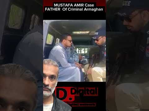 Mustafa Amir Case Father of Armaghan #mustafaamir #virulshorts # ...