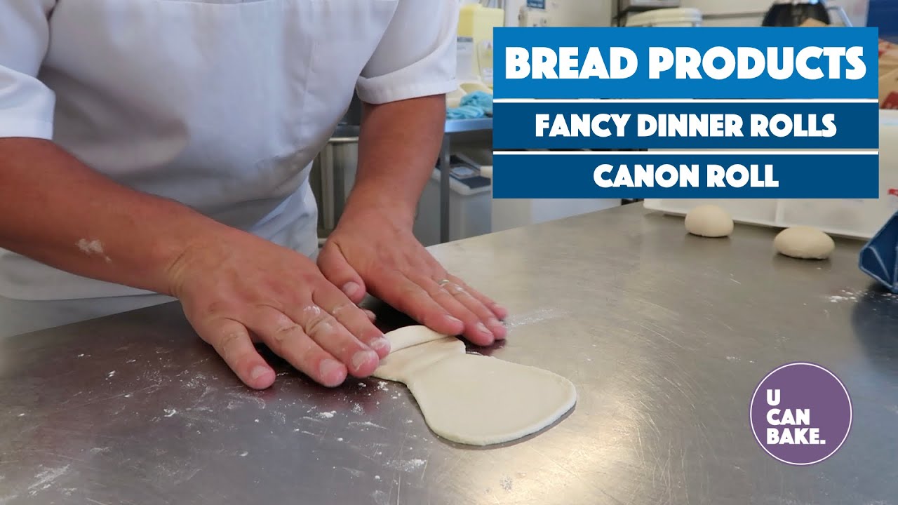 Bread Products - Fancy Dinner Rolls | Cannon - YouTube