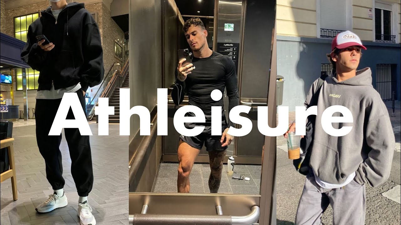 Athleisure: Where Comfort Meets Style for the Modern Man! - YouTube