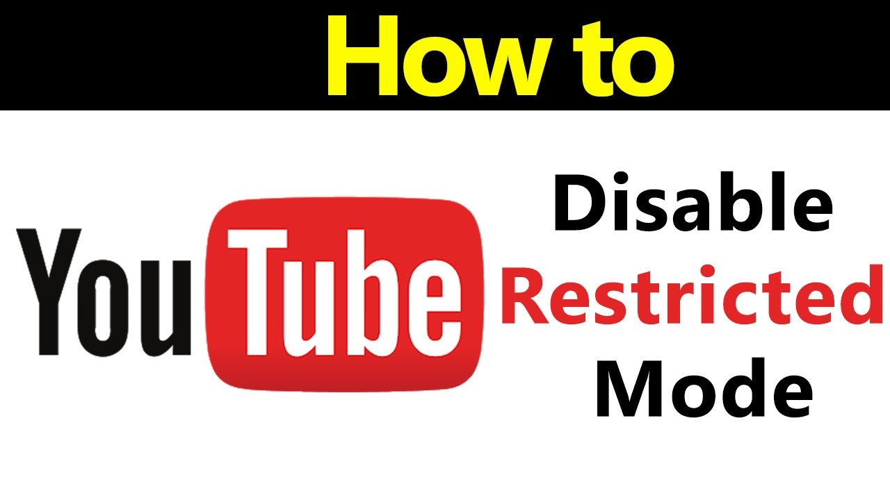 How to disable restricted mode on YouTube Laptop & Desktop? Two Method ...
