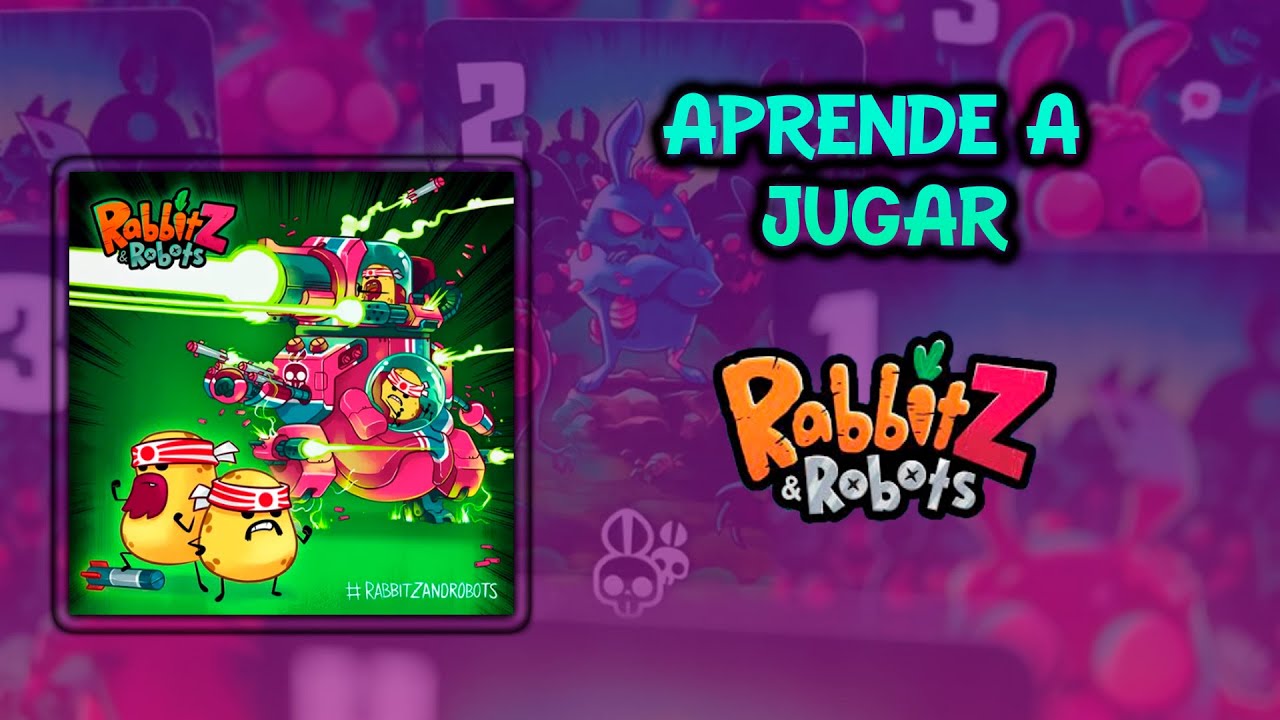 Como se juega RABBITZ & ROBOTS? -TUTORIAL MULTIJUGADOR, SOLITARIO ...