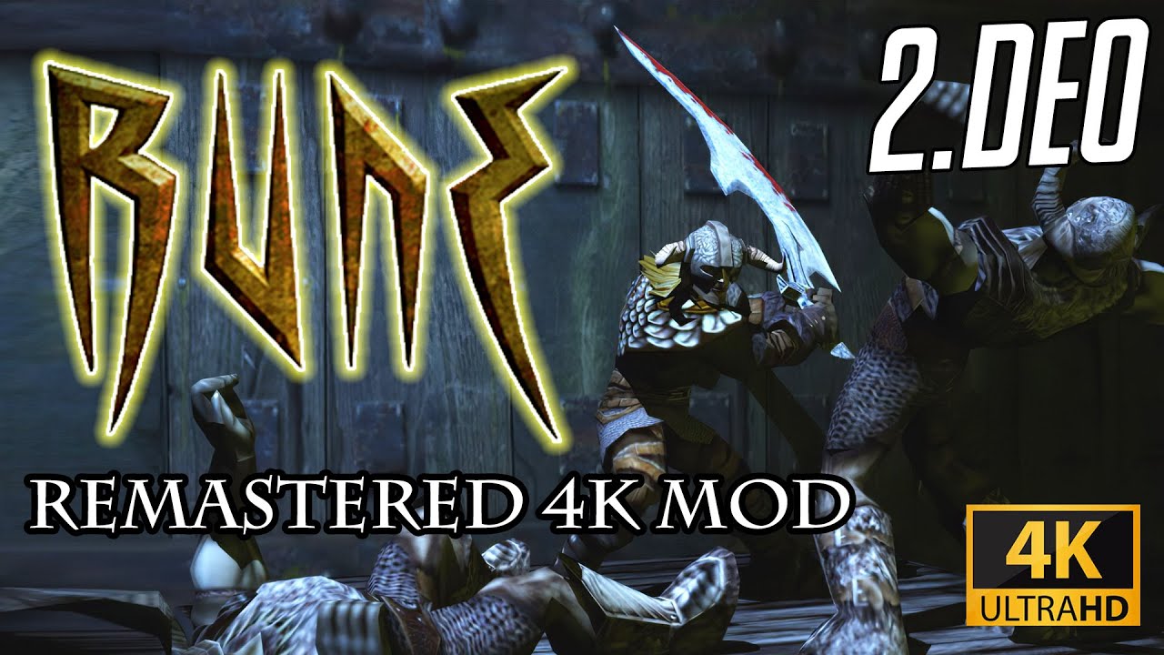 RUNE CLASSIC (+REMASTER MOD!) 2.deo /4K/ULTRA/RTX4090 - YouTube