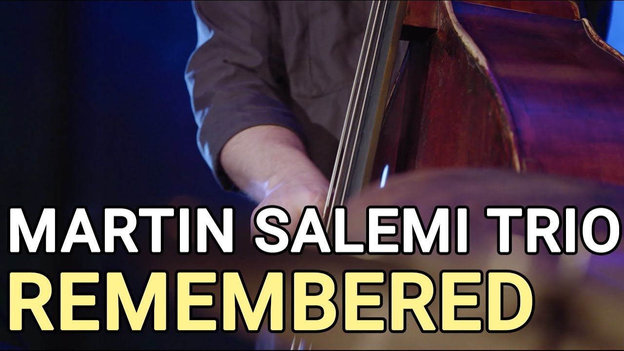 Martin Salemi Trio - Remembered - Live at L'An Vert (Liège) - YouTube Music