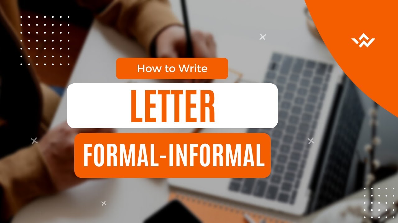 Letter Writing In English Grammar Formal And Informal Class 10 11 12 letter-writing-in-english-grammar-formal-and-informal-class-10-11-12