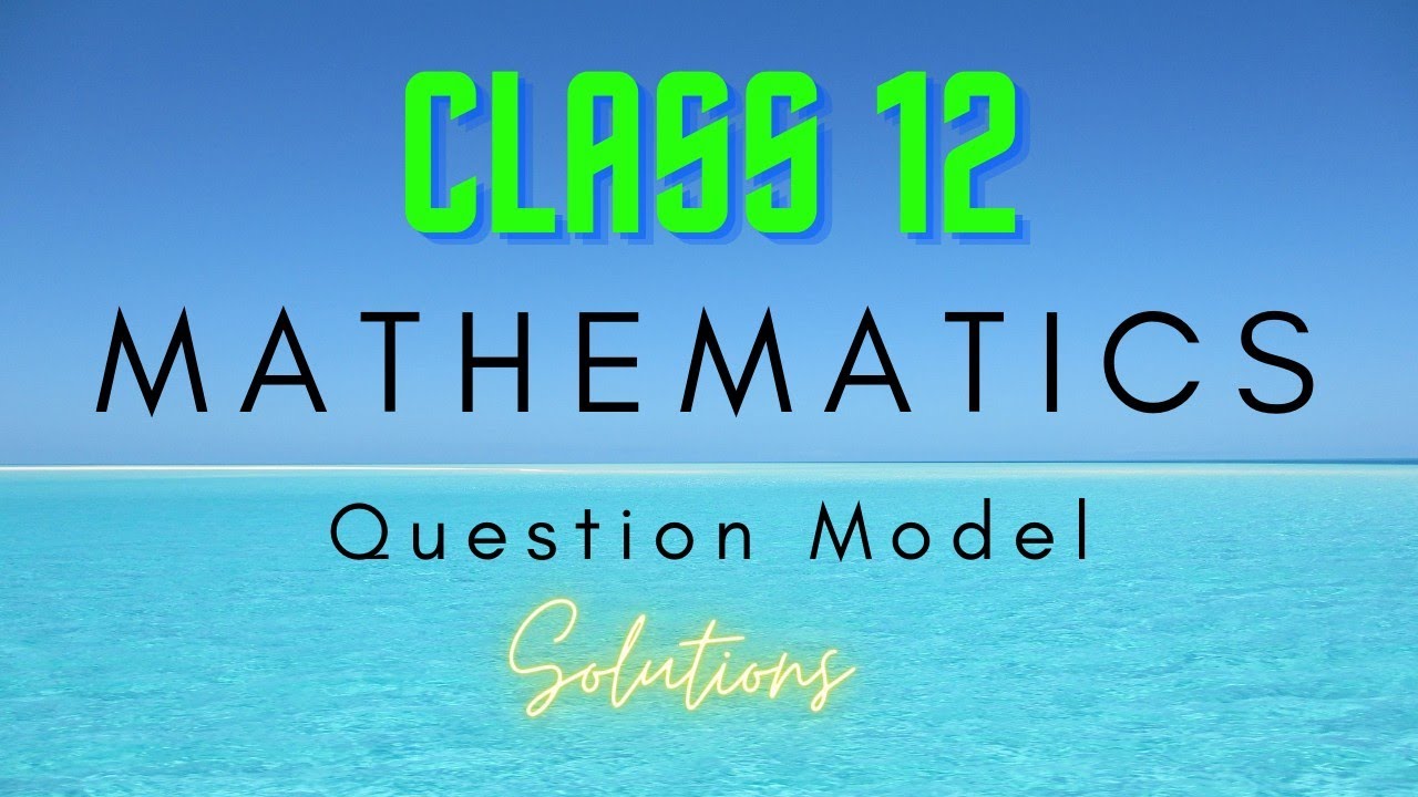 Class 12 Mathematics Model Question Solution Midterm Examination2079 ...