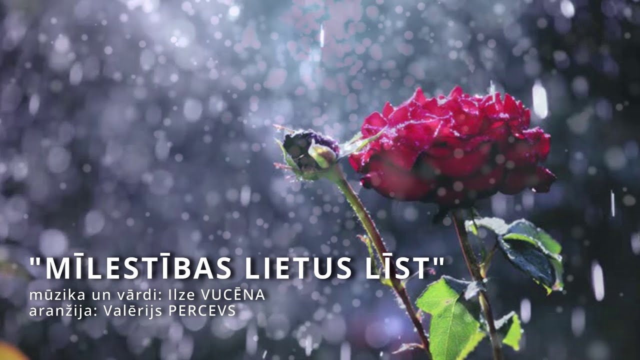 "MĪLESTĪBAS LIETUS LĪST" - YouTube
