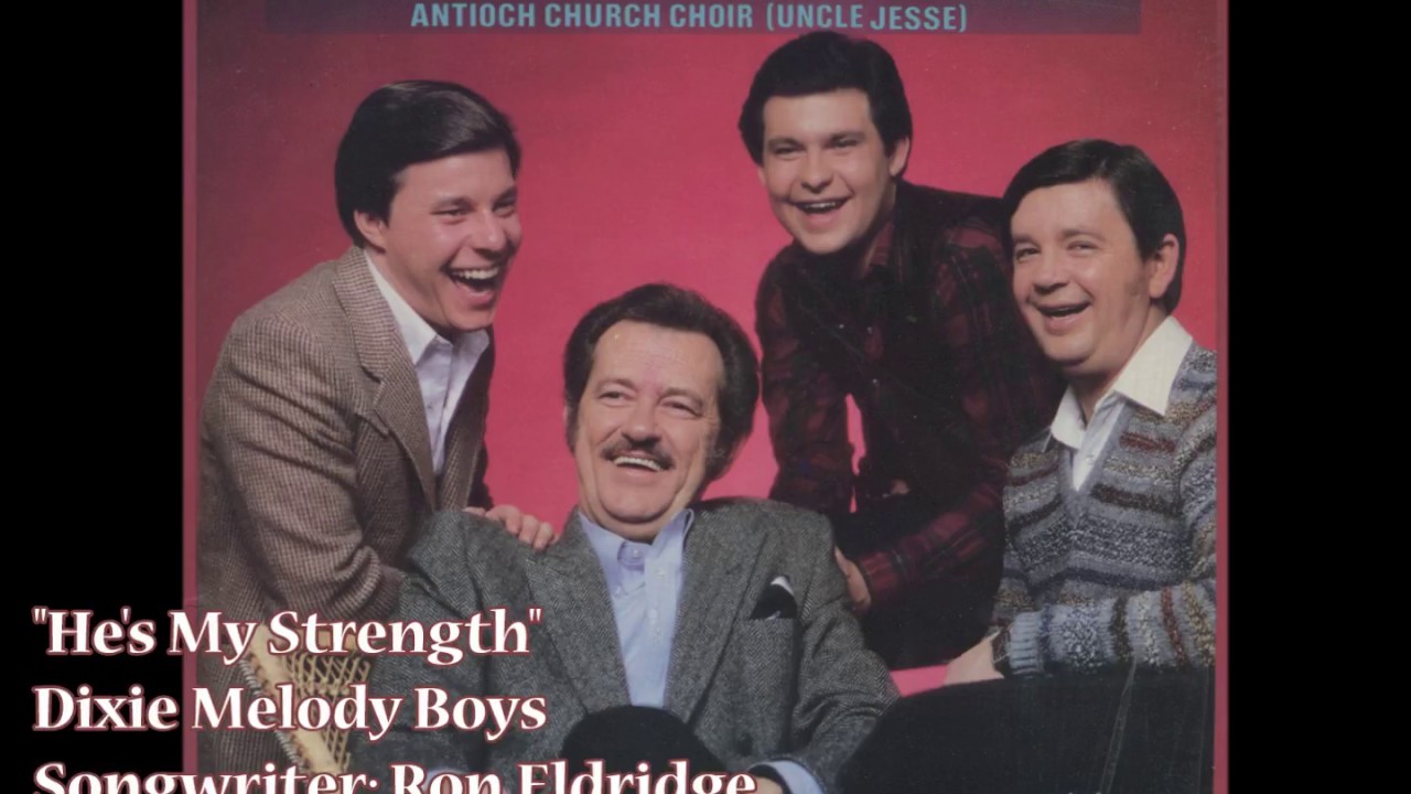 "He's My Strength" - Dixie Melody Boys (1982) - YouTube