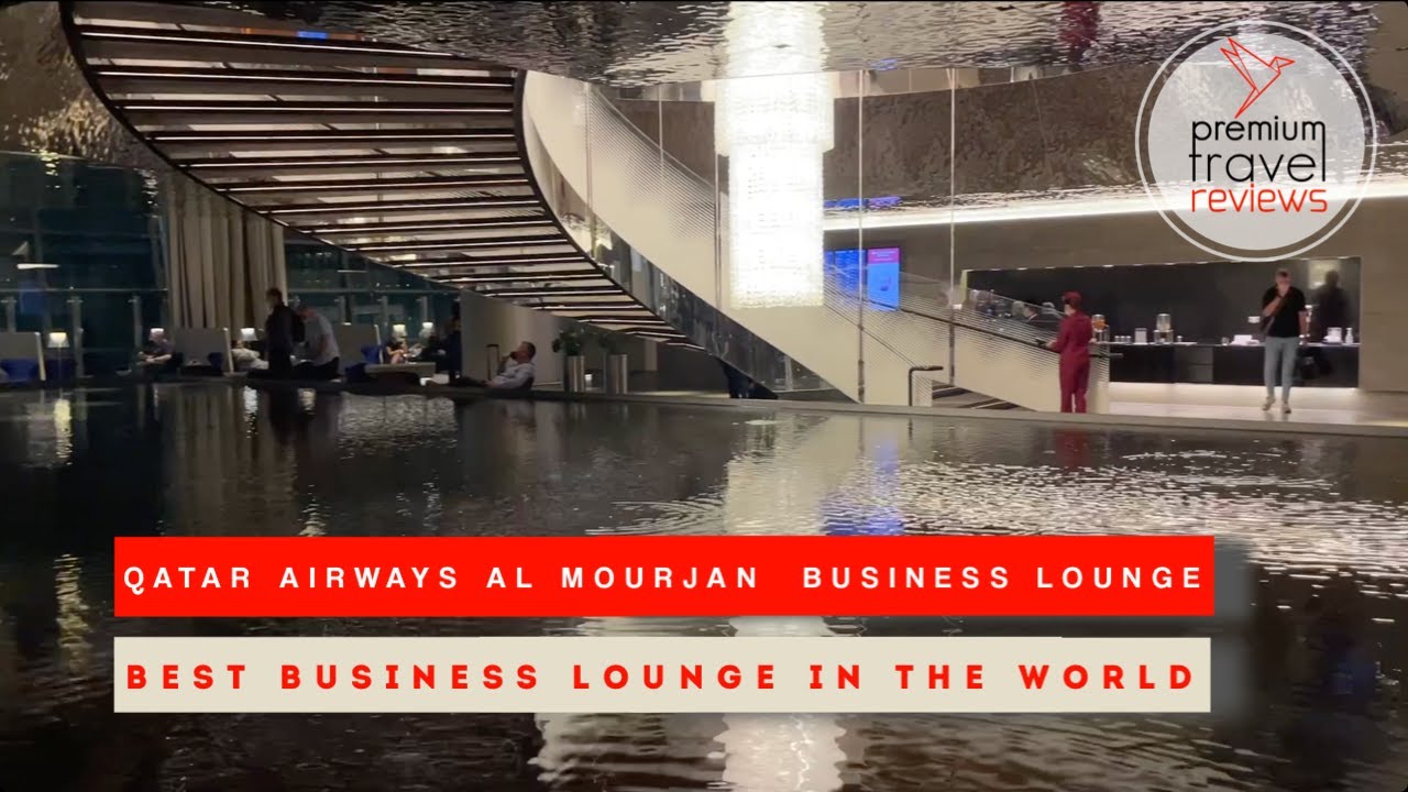 Qatar Airways Al Mourjan Business Lounge: best business lounge in the ...