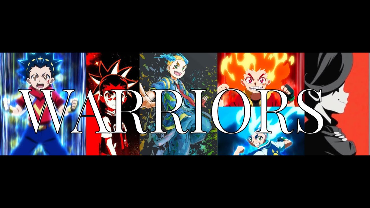Beyblade Burst ⌜AMV⌟ - Warriors - YouTube