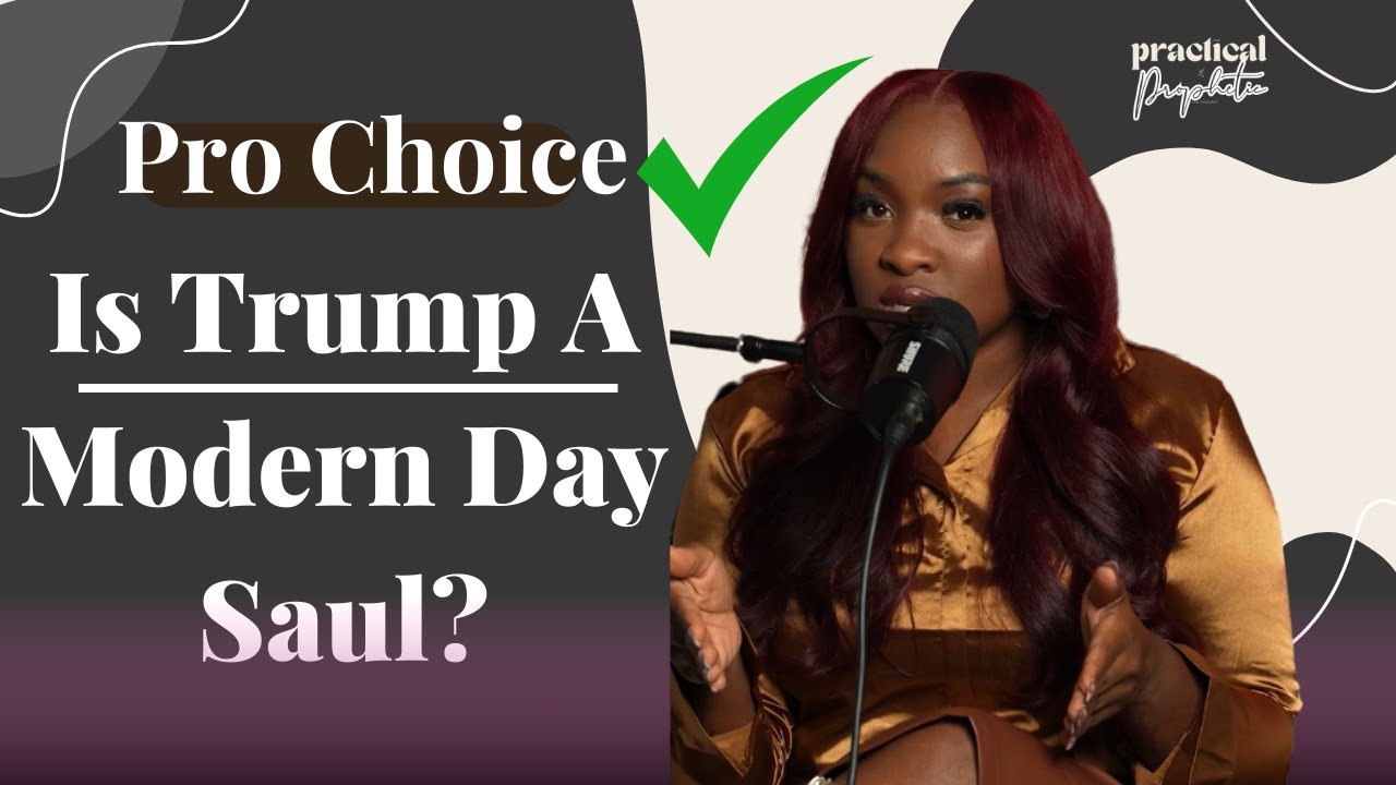 Pro Choice Prophet? Is Donald Trump America's Saul - YouTube