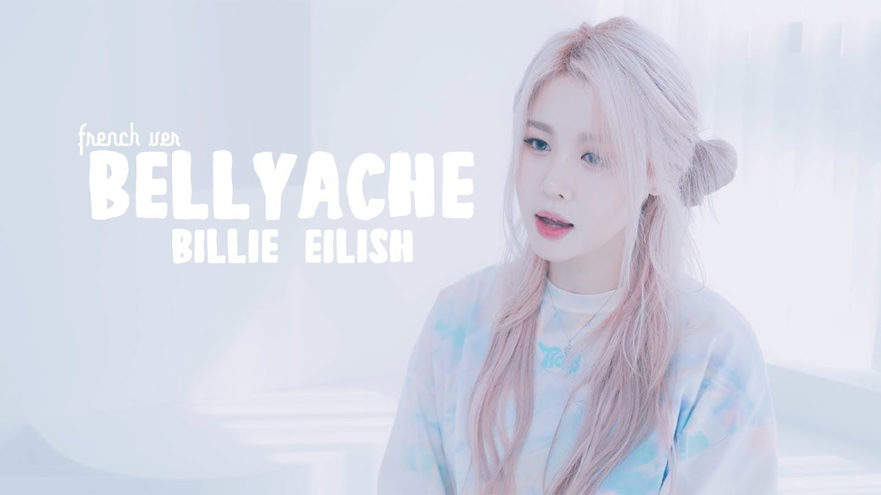릴카 샹송커버🇫🇷 Billie Eilish - Bellyache cover 프랑스어 커버(French ver) - YouTube