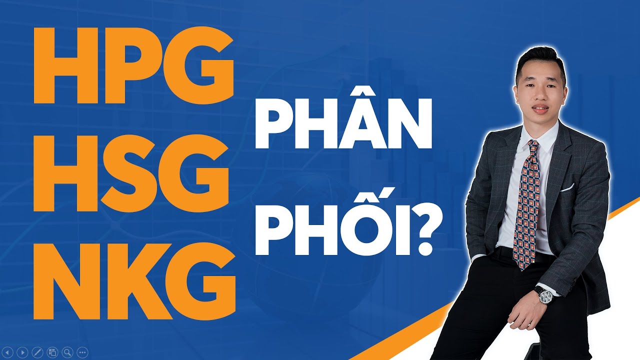 HPG HSG NKG Đã phân phối chưa? - YouTube