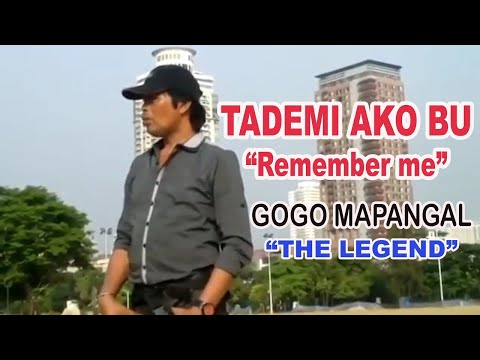 TADEMI AKO BU  (REMEMBER ME) -GOGO MAPANGAL 2025