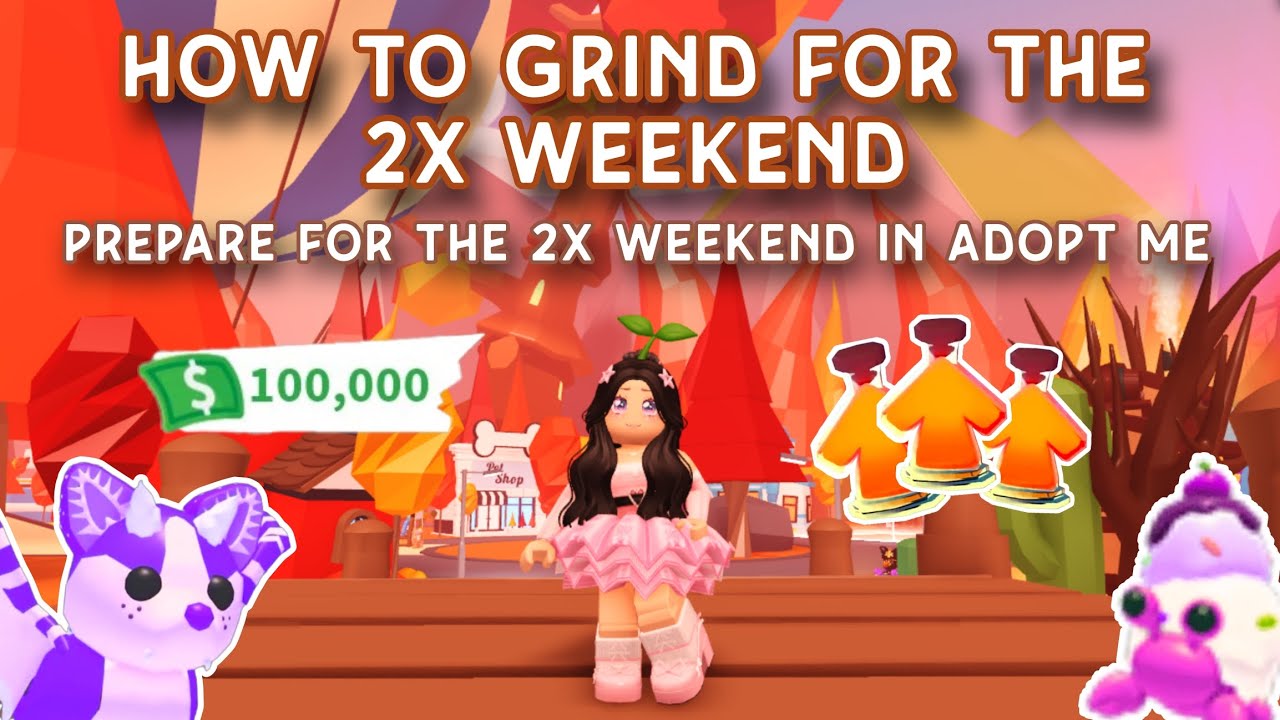 Grind for the 2x weekend in Adopt me!! 🤑🔥 Prepare for the 2x weekend in ...