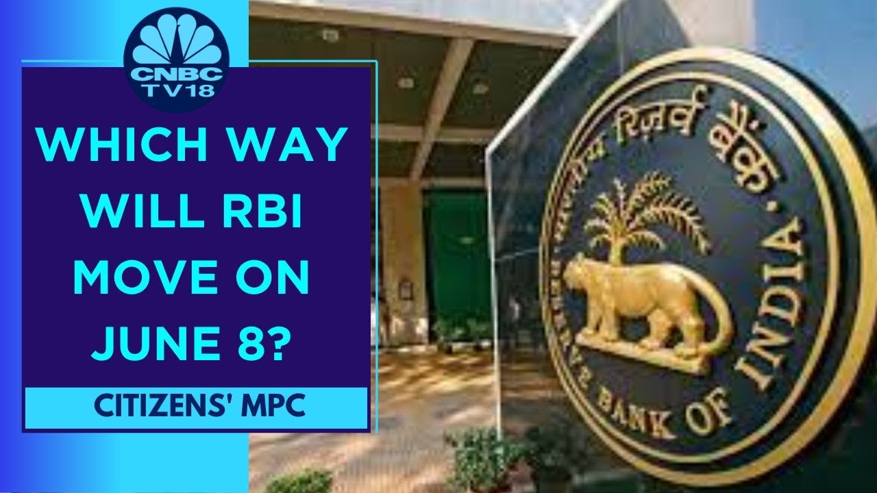 RBI Policy Decision On June 8: Which Way Will The Central Bank Move ...