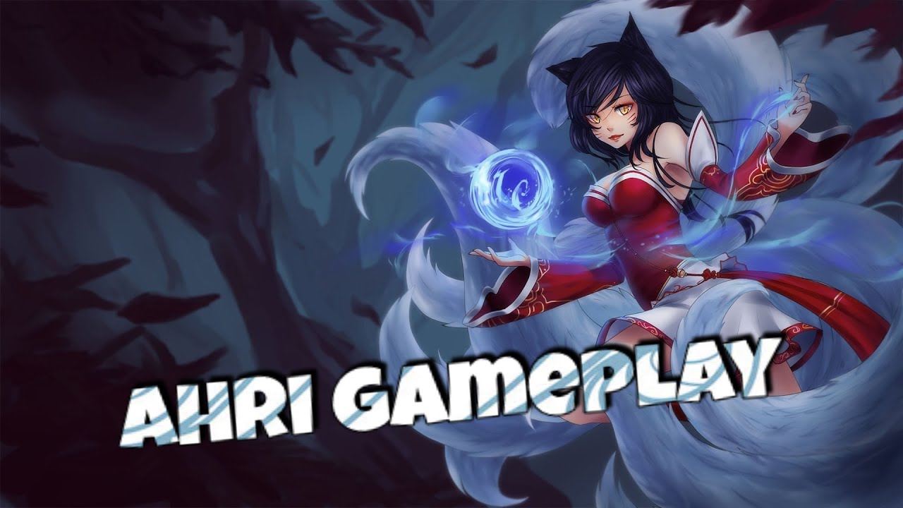 Ahri Gameplay - YouTube