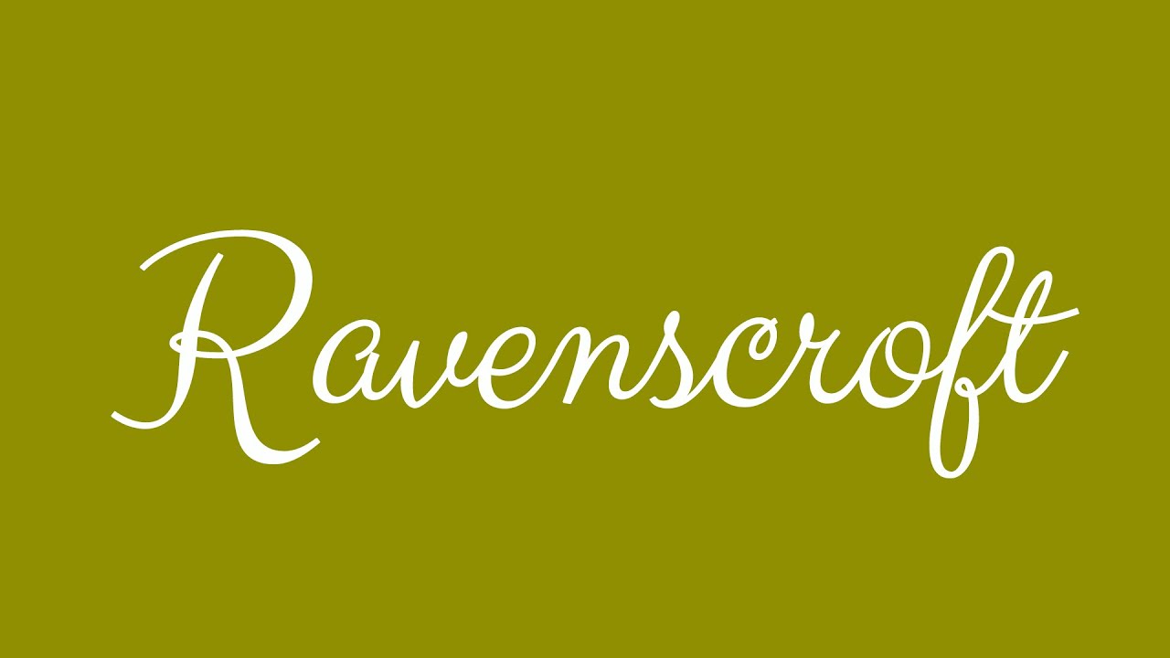 Learn how to Sign the Name Ravenscroft Stylishly in Cursive Writing ...