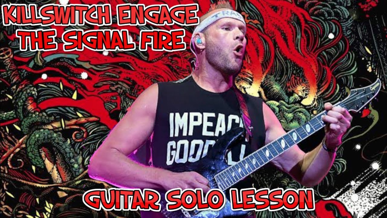 How to play ‘The Signal Fire’ by Killswitch Engage Guitar Solo Lesson w ...