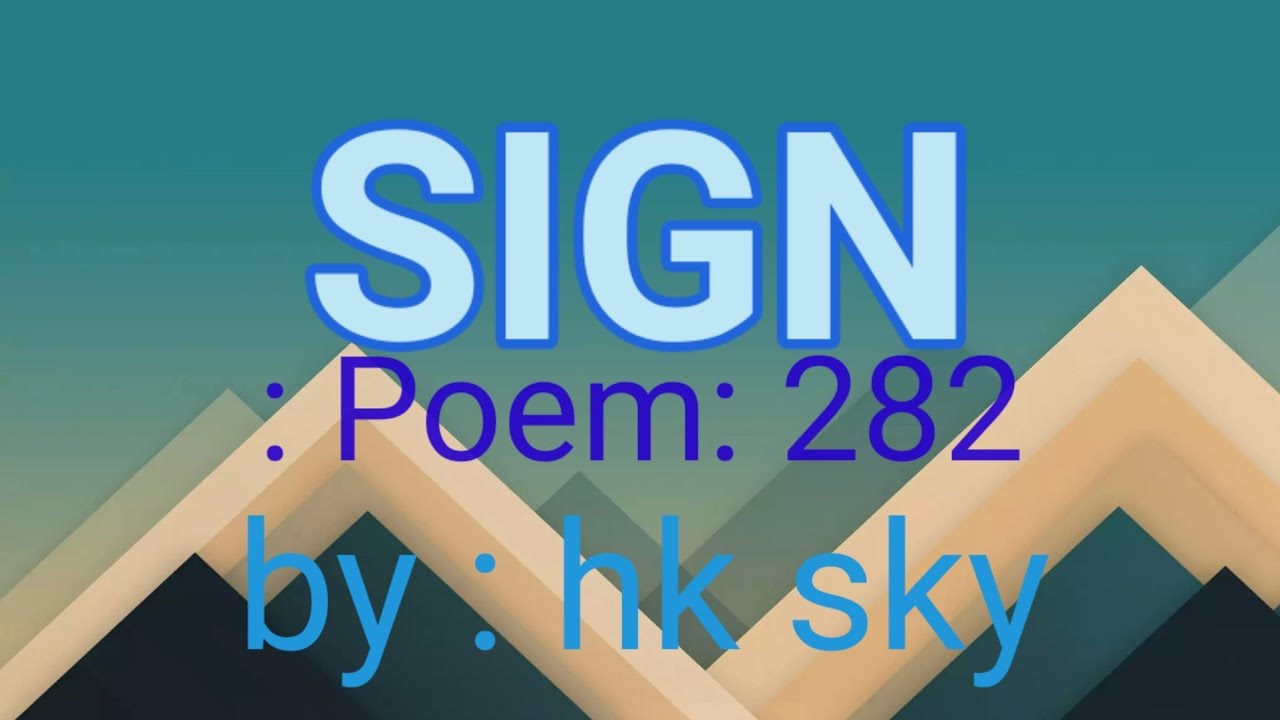 SIGN: Poem: 282 - YouTube
