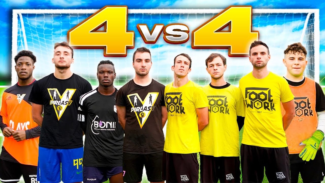 FOOTWORK vs PIRLASV ! 4vs4 a Calcio! - YouTube