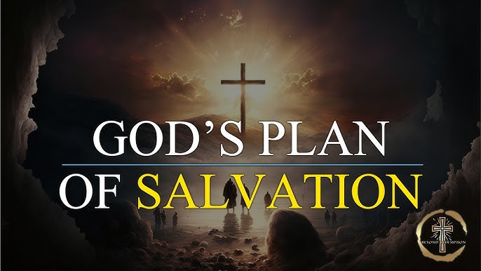 Explain The Plan Of Salvation